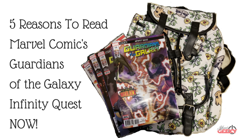 5 Reasons To Read Marvel Comic's Guardians of the Galaxy Infinity Quest