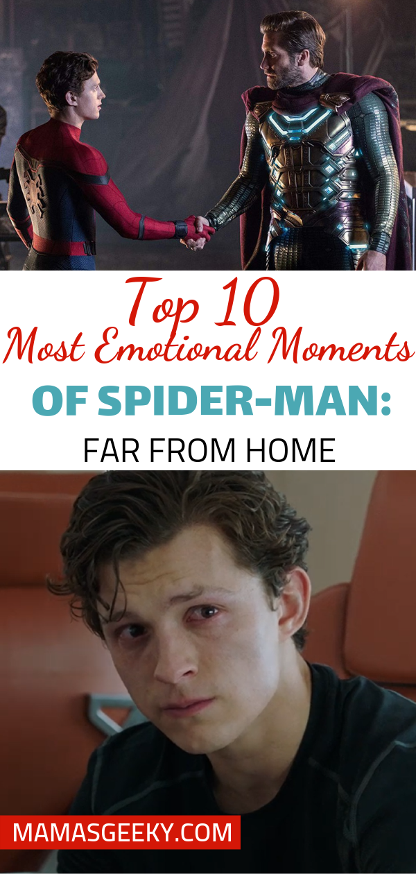 10 Most Emotional Moments of Spider-Man: Far From Home