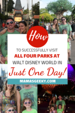 How To Do All Four Walt Disney World Parks In ONE Day!