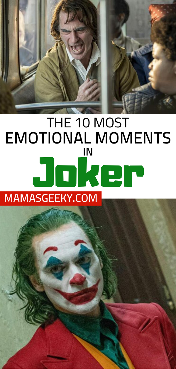 The 10 Most Emotional Moments of Joker | Mama's Geeky
