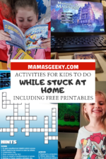 Activities For Kids To Do When Stuck At Home (Including Free Printables)