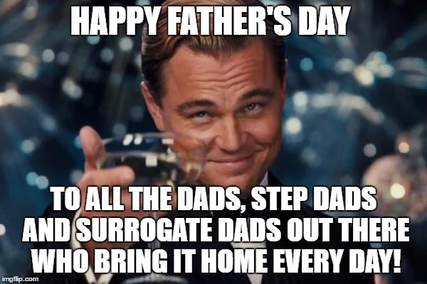 A Collection Of The Very Best Father's Day Memes