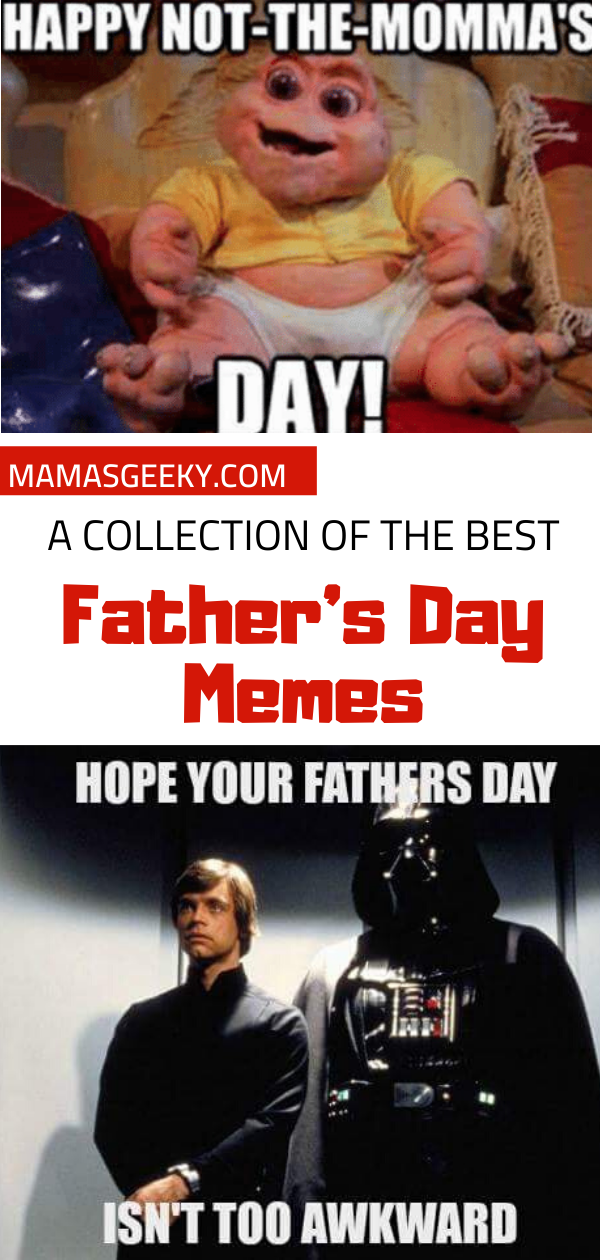 A Collection Of The Very Best Father's Day Memes