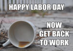 A Collection Of The Best Labor Day Memes
