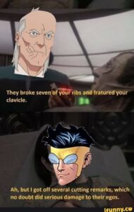 A Collection Of The Most Hilarious Invincible Memes